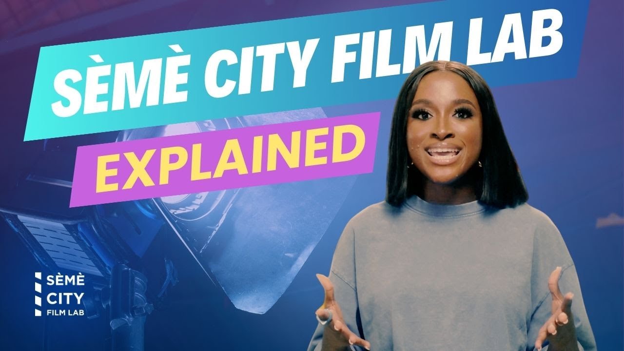 The Sèmè City Film Lab is HERE! - YouTube