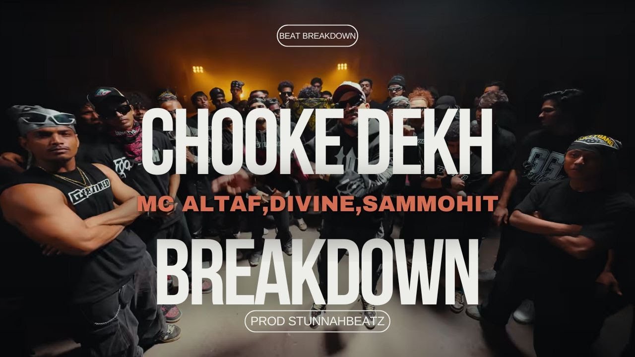 MC Altaf, Divine and Sammohit - Chooke Dekh (Beat Breakdown) | Stunnah ...