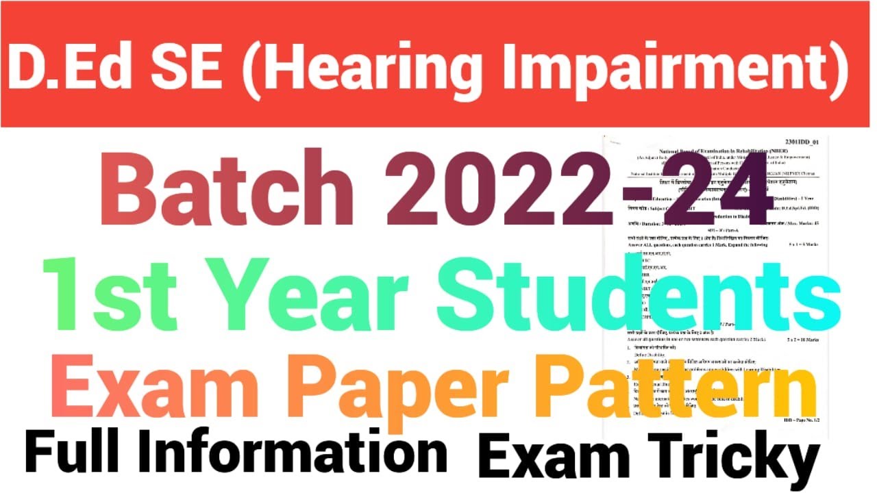 D. Ed SE (HI) | Batch 2022-24 | External Exam Paper Pattern | Special ...