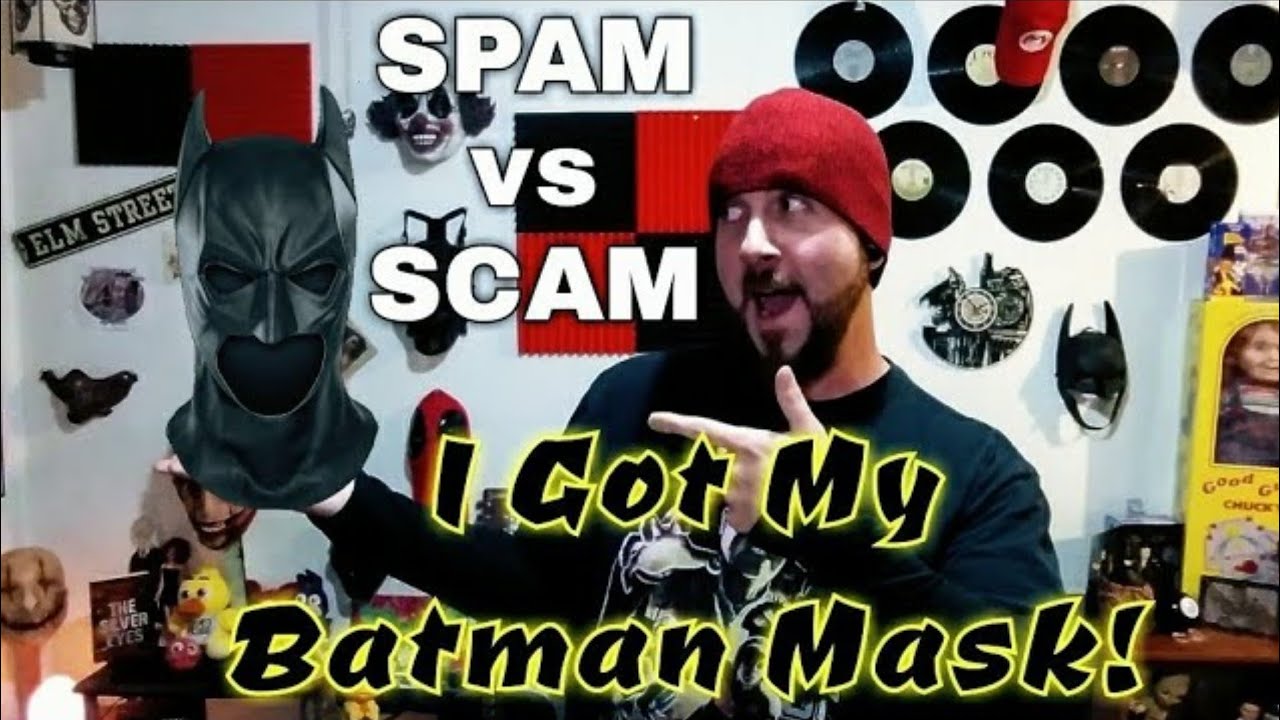 SPAM vs SCAM, pt 2: I GOT MY BATMAN MASK! - YouTube