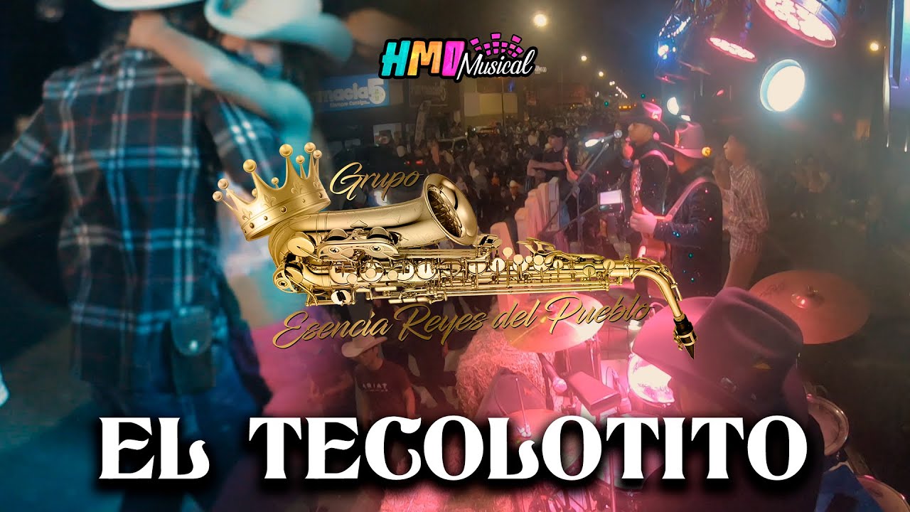 El Tecolotito (Video En Vivo) - Grupo Esencia Reyes del Pueblo - YouTube