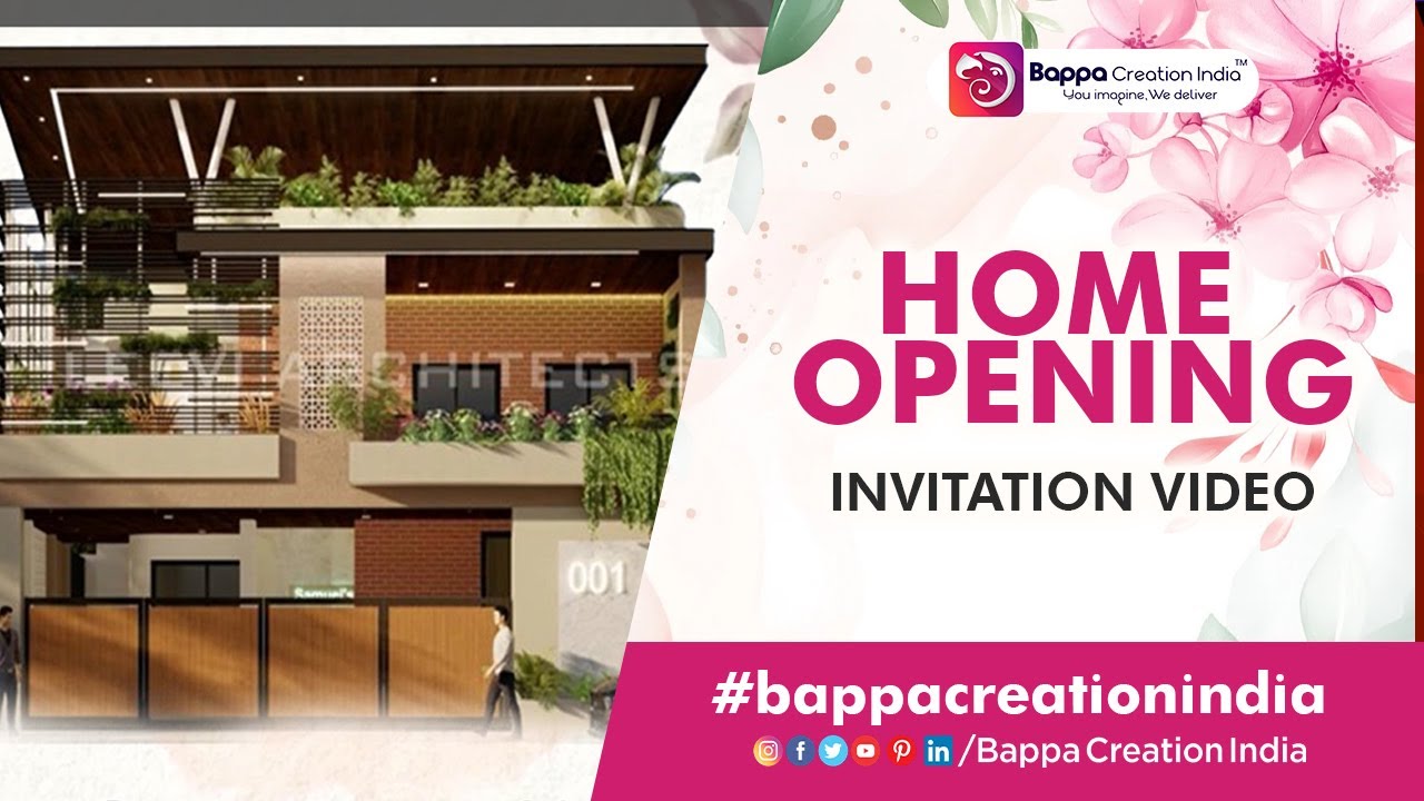 HOME OPENING INVITATION VIDEO | BAPPA CREATION INDIA # ...