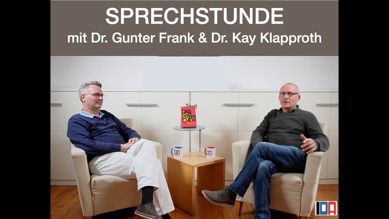 Morgen: IDA-SPRECHSTUNDE mit Dr. Gunter Frank und Dr. Kay Klapproth ...