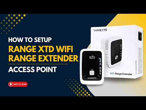 How to Set Up Range XTD WiFi Extender via Access Point Mode (Step-by-Step) | Extender Setup Tutorial