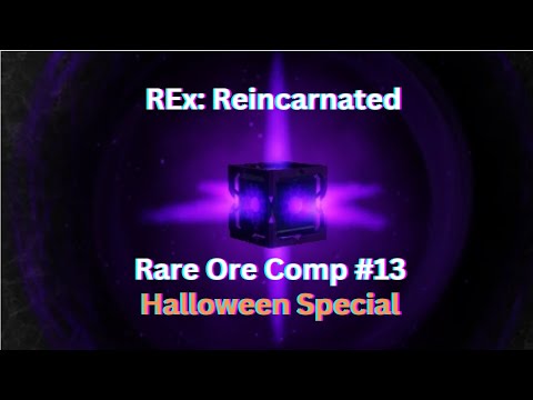 REx: REINCARNATED RARE ORE COMPILATION #13 | Halloween Special - YouTube