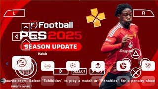 Efootball Pes 2025 Ppsspp Download Real Faces Updated Complete Transfer ...