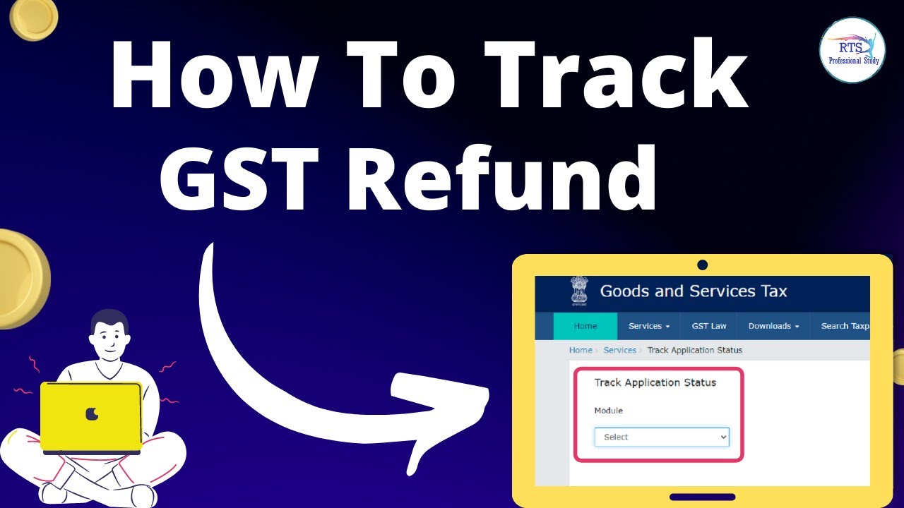 How to Track GST Refund | know Status of GST Refund - YouTube