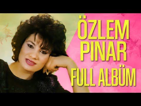 Özlem Pınar - Hits Arabesk Full Albüm 80'ler Orijinal Master Band Kayıt