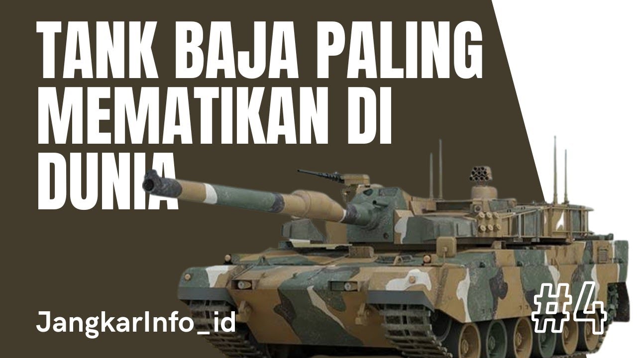 Wow 4 Tank Baja Paling Mematikan di Dunia Nomor 2 di Gunakan dalam ...