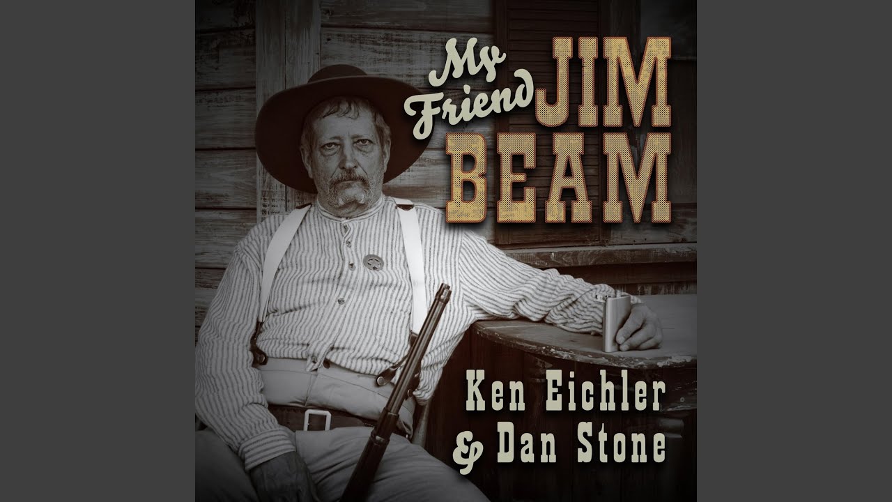 My Friend Jim Beam - YouTube