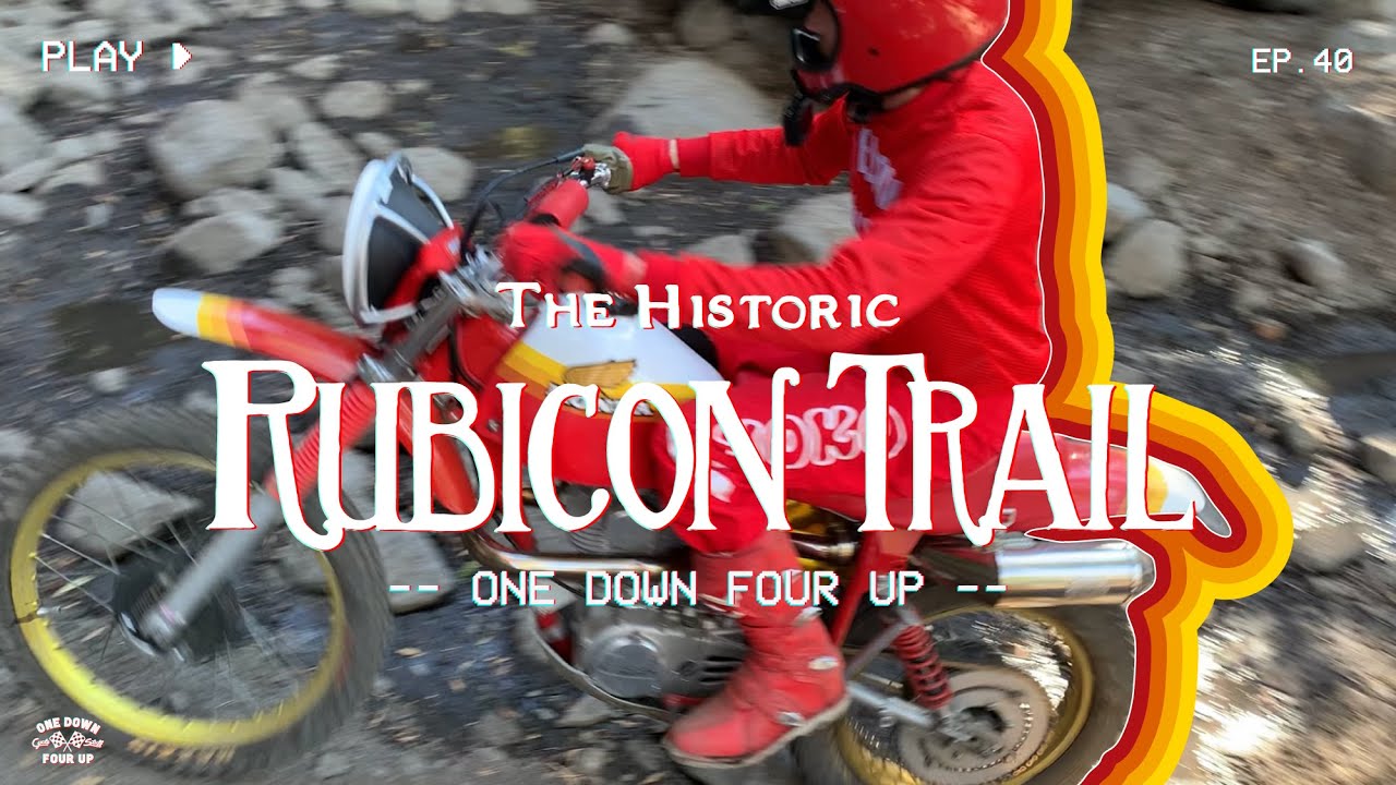 Rubicon Trail Early Bronco and a Vintage Motorcycle Honda XL250 ...