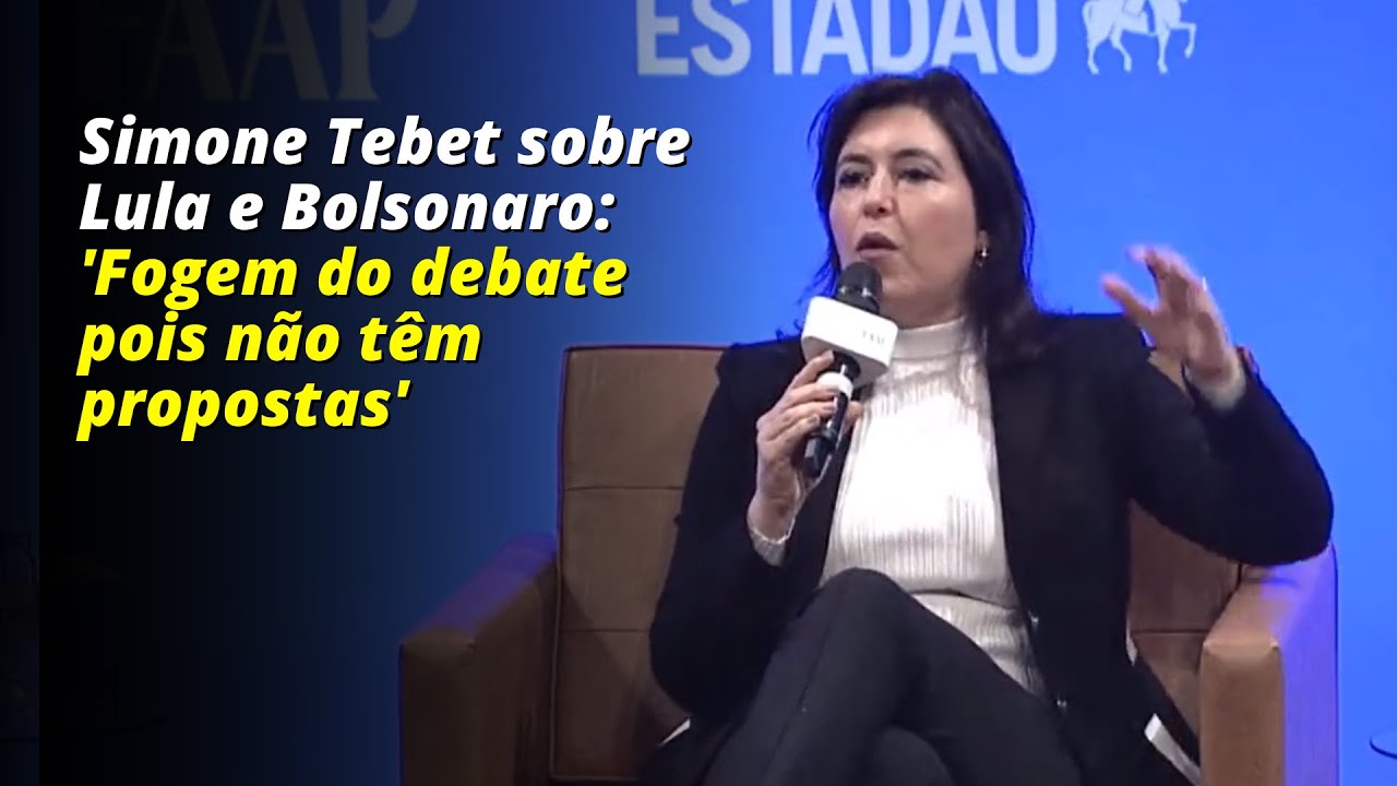 Simone Tebet diz que Lula e Bolsonaro fogem do debate - YouTube