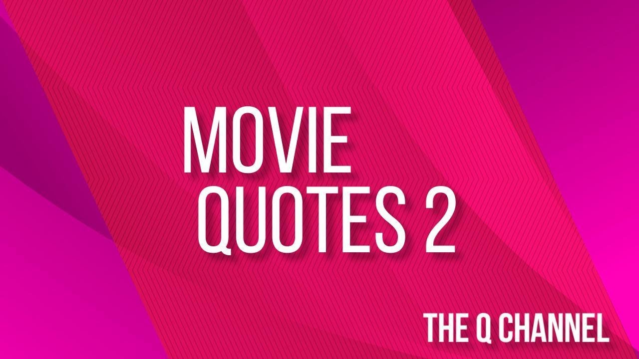 Movie Quotes Quiz Round 2 - YouTube