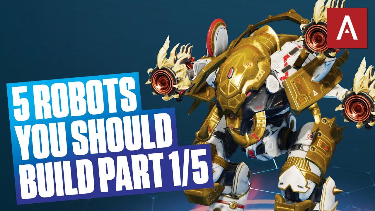 5 Robots You Should Build - Ravana War Robots Guide WR - YouTube