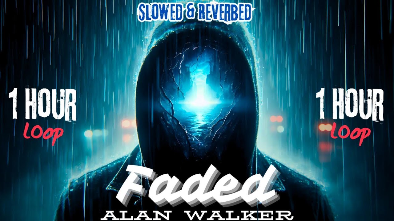 Alan Walker - Faded || (15x Slowed & Reverbed = 1 Hour Loop) || (Best Loop Music) - YouTube