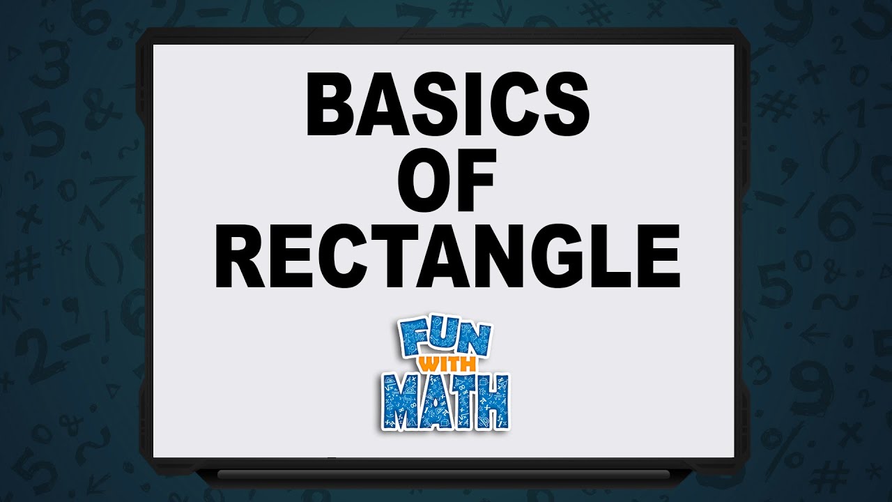 Basics Of A Rectangle - YouTube