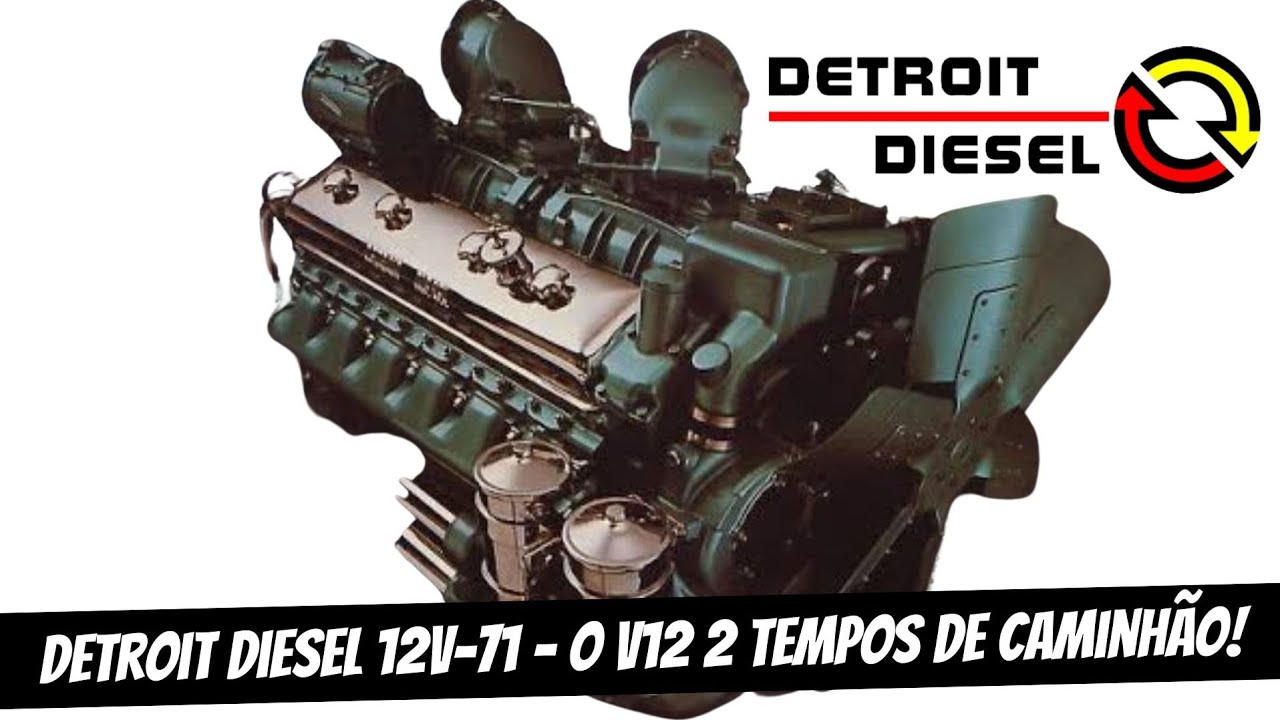 DETROIT DIESEL 12V-71 - O MOTOR V12 2 TEMPOS DE CAMINHÃO!! - YouTube