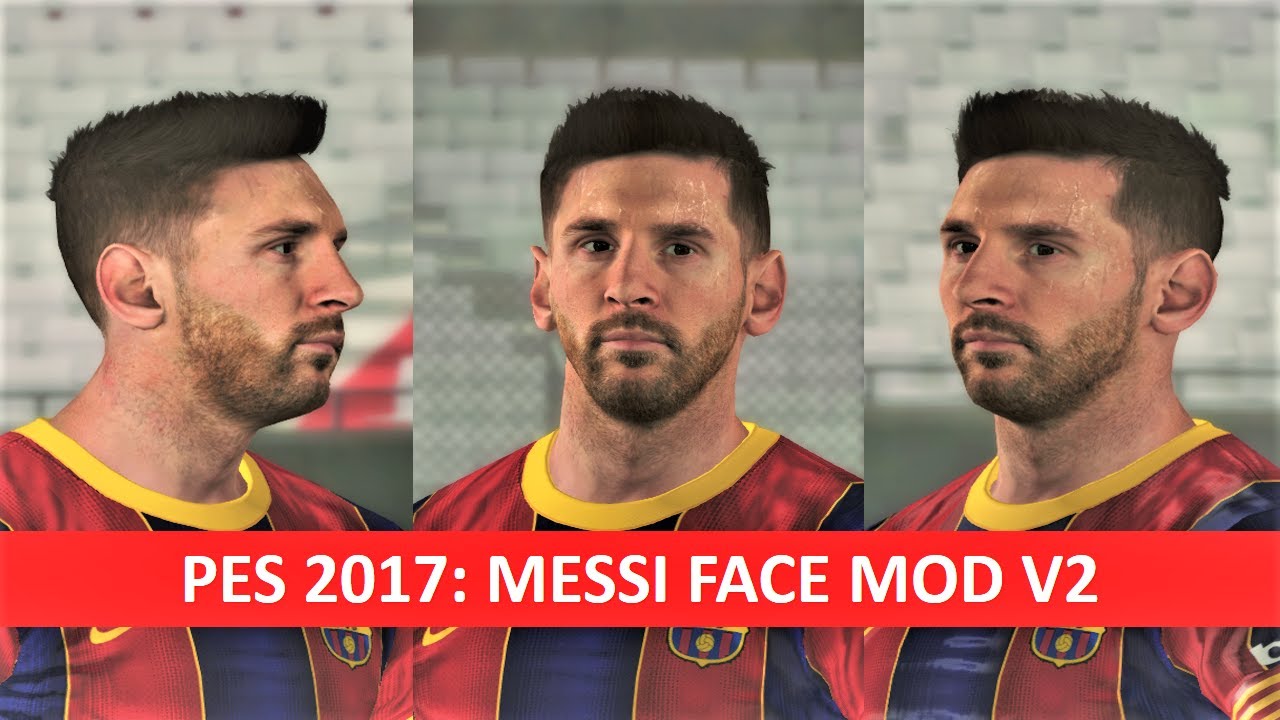 PES 2017: Messi Face Mod 2021 V2 - YouTube