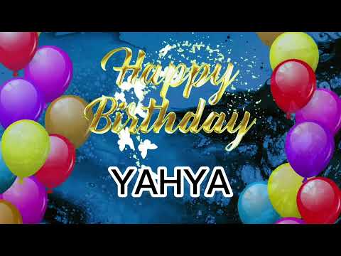 YAHYA Wish happy birthday