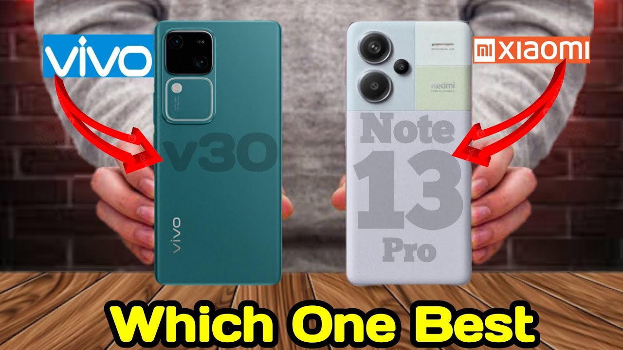 ⚡Vivo v30 5G Vs Redmi Note 13 Pro Plus 5G | Comparison 🔥 | - YouTube