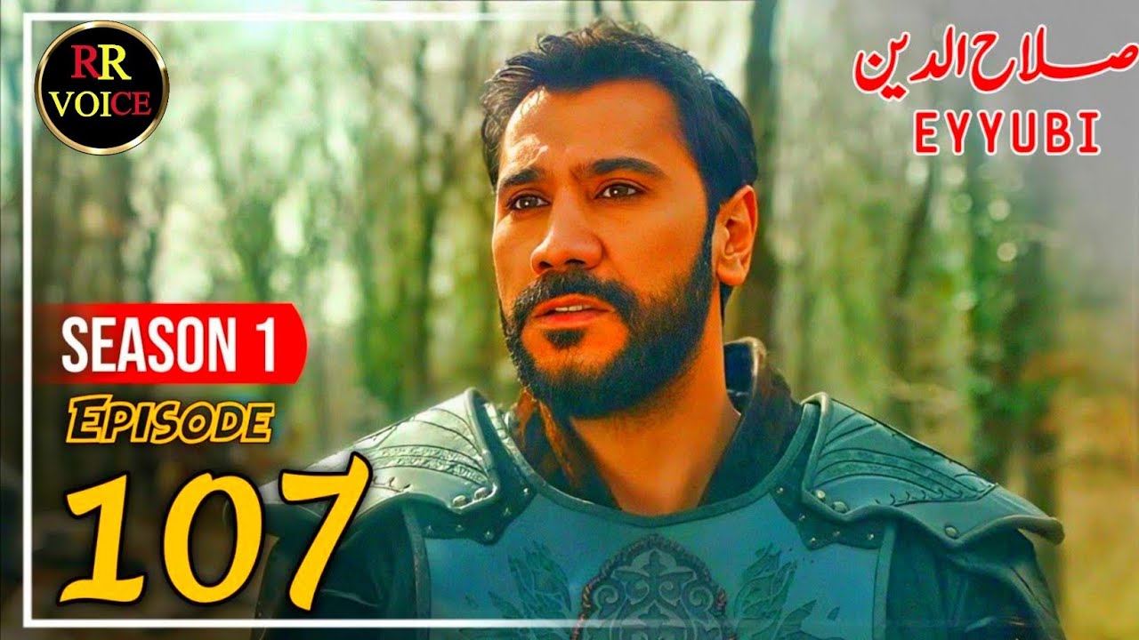 Salahuddin Ayyubi Episode 107 In Urdu | Explained | Riaz Rasheed Daily ...
