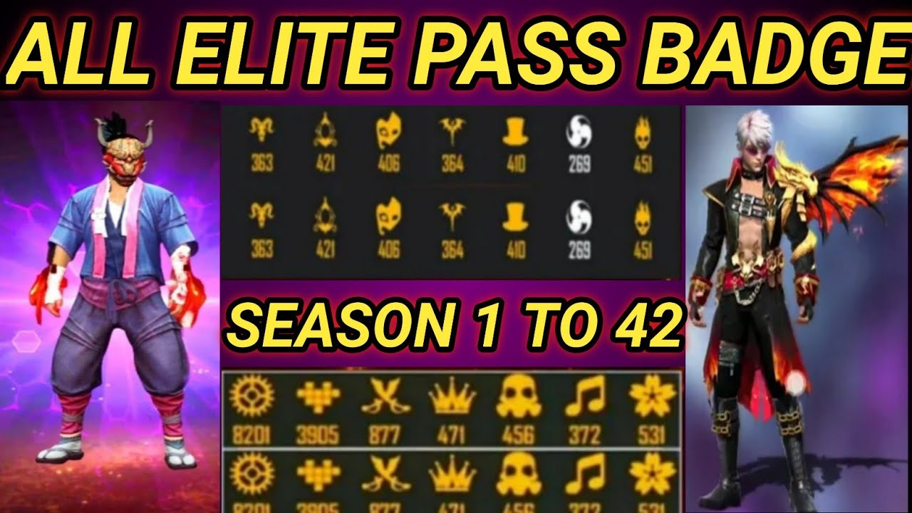 FREE FIRE ALL ELITE PASS BADGE || SEASON 1 TO 42 ALL ELITE PASS BADGE ...