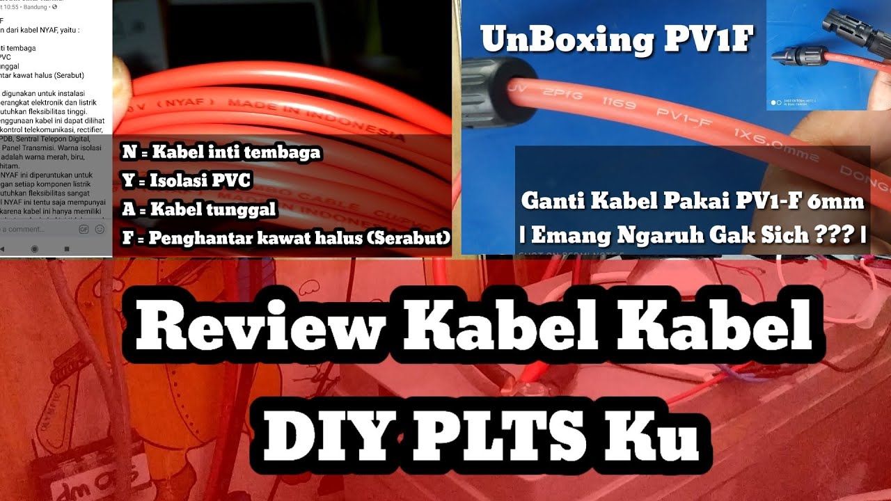 Review Kabel Buat DIY PLTS | Kabel Kolor Ijo vs PV1F | Kabel NYAF Buat ...