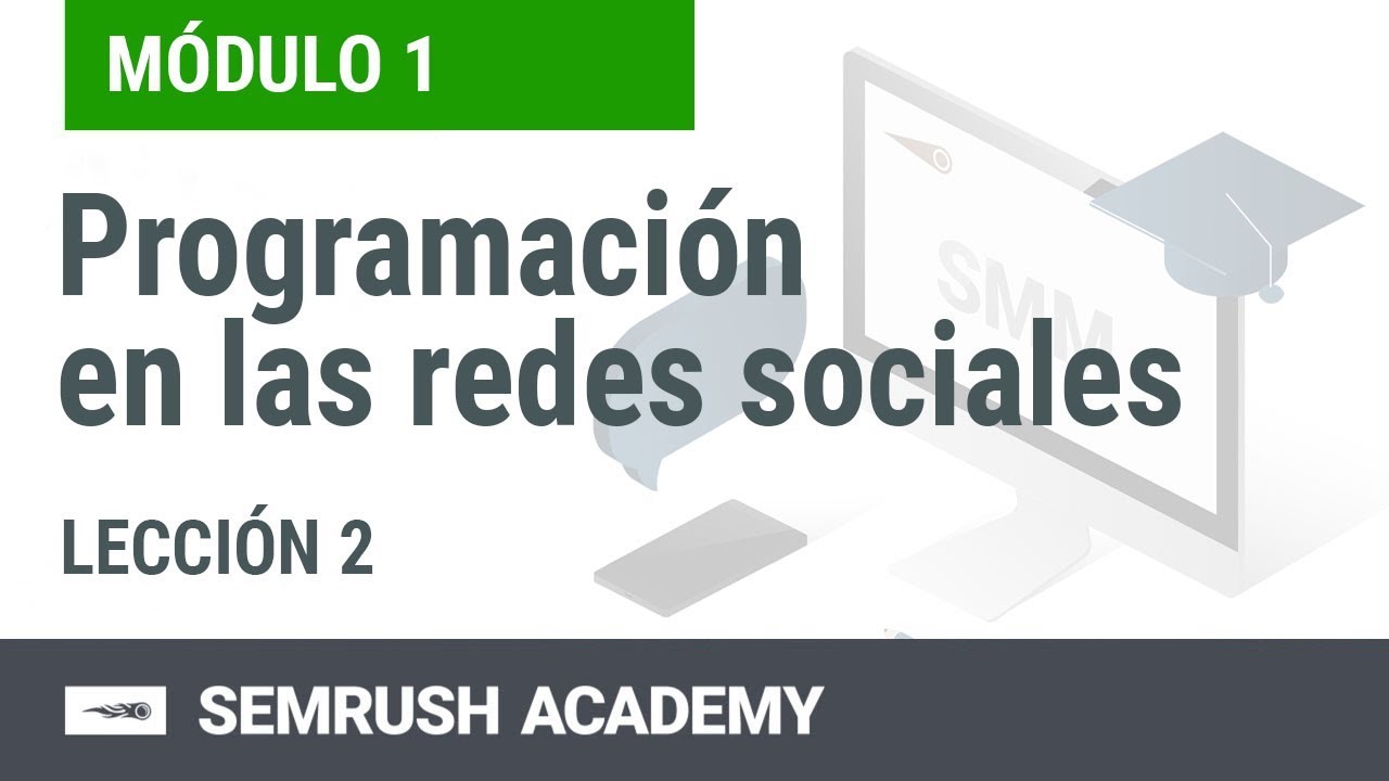 Módulo 1. Lección 2. Programación en las redes sociales - YouTube