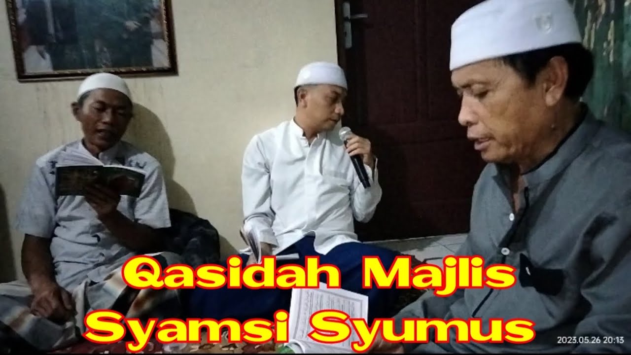 istiqomahan .. 26 Mei 2023 ... Qasidah Syamsi Syumus .. majlis Syamsi ...