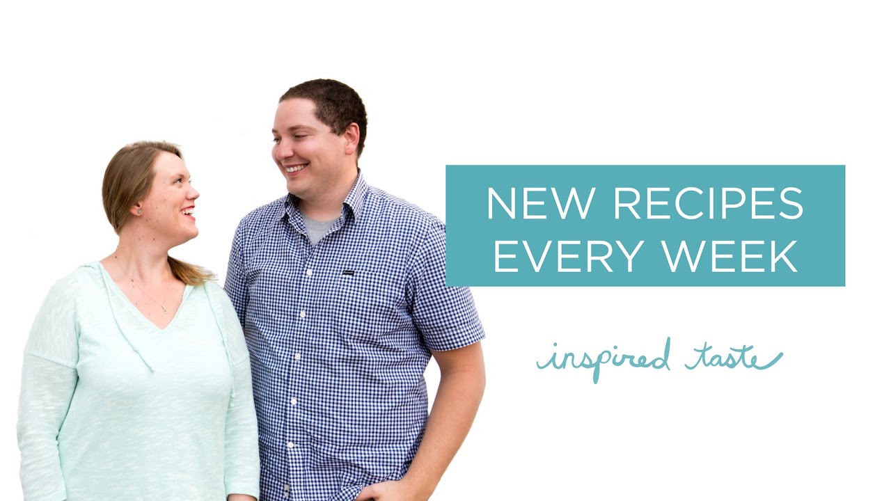 Inspired Taste -- Recipes Every Week! - YouTube