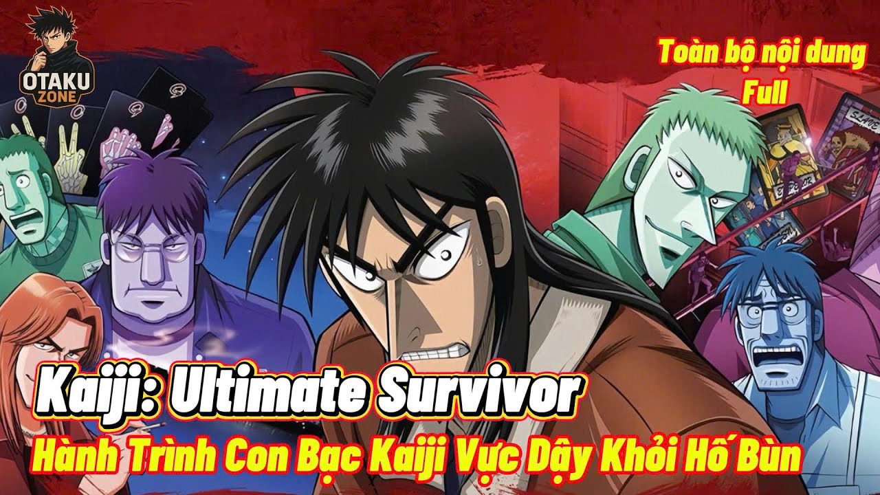 ALL IN ONE [ Kaiji: Ultimate Survivor ] Hành Trình Trở Thành Vua Cờ Bạc ...