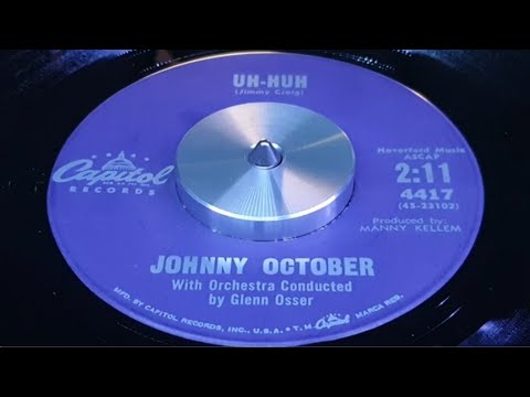 JOHNNY OCTOBER - UH HUH (1960) - YouTube