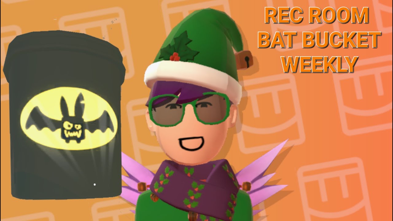 REC ROOM Weekly The Bat Bucket - YouTube