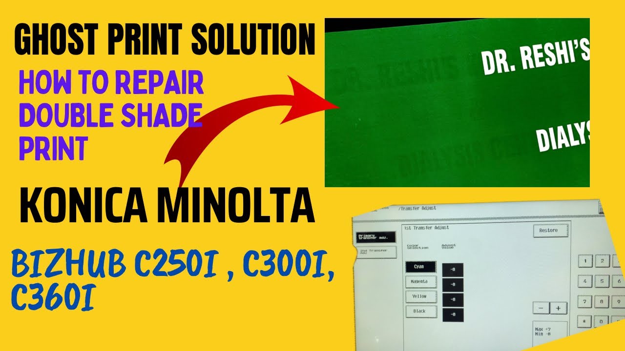 KONICA MINOLTA: HOW TO REPAIR GHOST PRINT DOUBLE SHADE PRINT SOLUTION ...