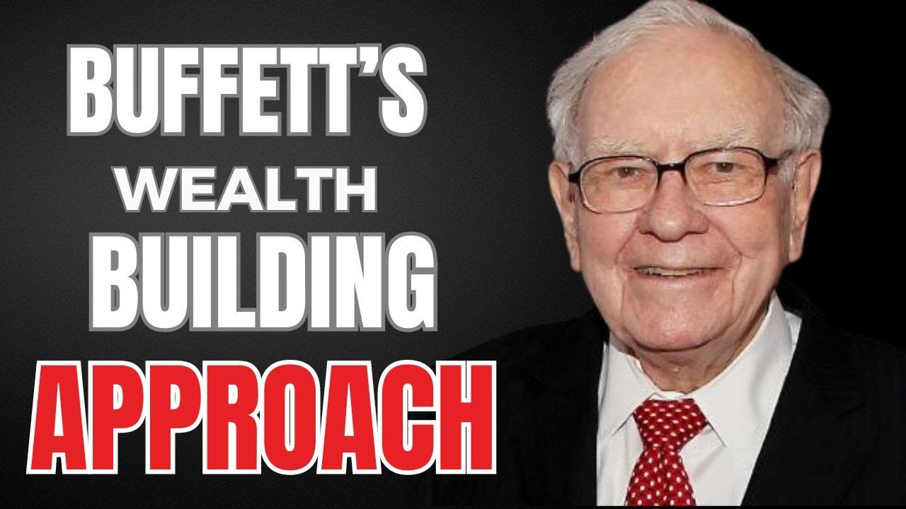 Warren Buffett's Approach In Building Wealth With Limited Funds - YouTube