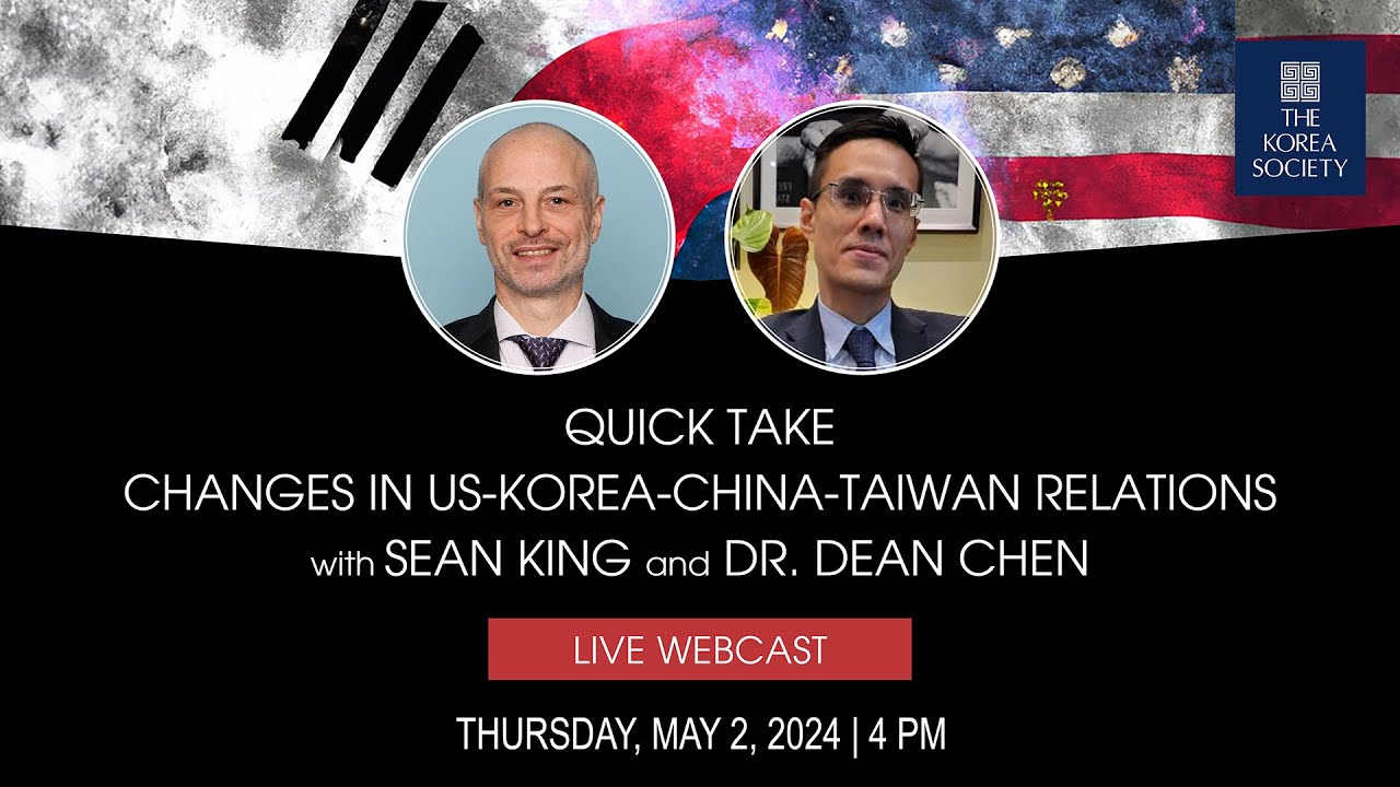 Quick Take - Changes in US-Korea-China-Taiwan Relations with Sean King and Dr. Dean Chen - YouTube