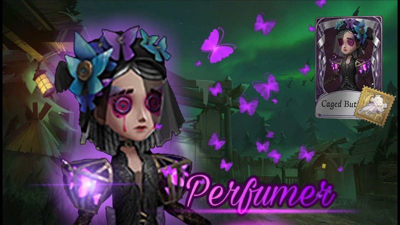 Identity V Perfumer Gameplay (Ever sleeping town) Caged Butterfly ...