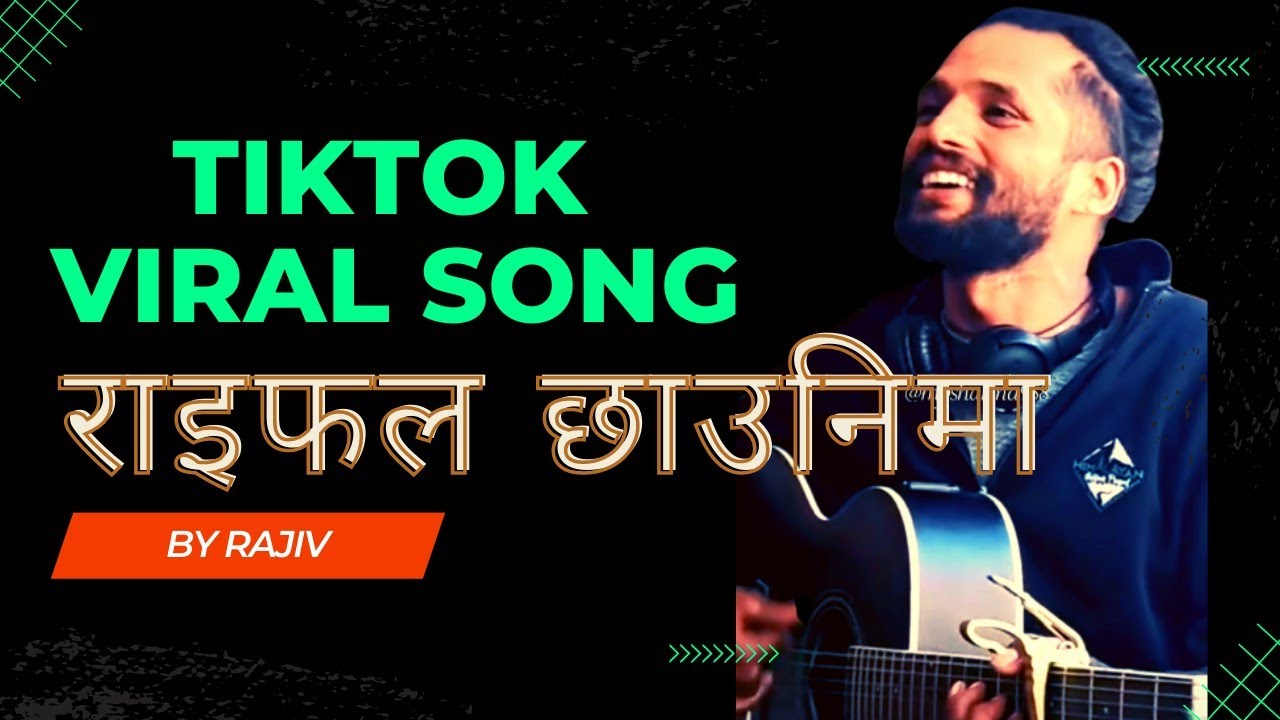 Raifal Saunima राइफल साउनिमा TikTok Viral Song Collection// New Nepali ...
