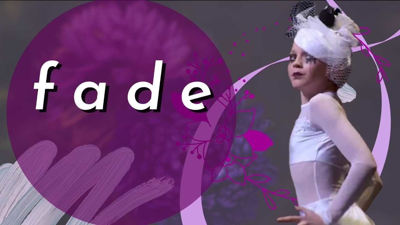 Fade X Blackbirds Dance Moms Audioswap Youtube