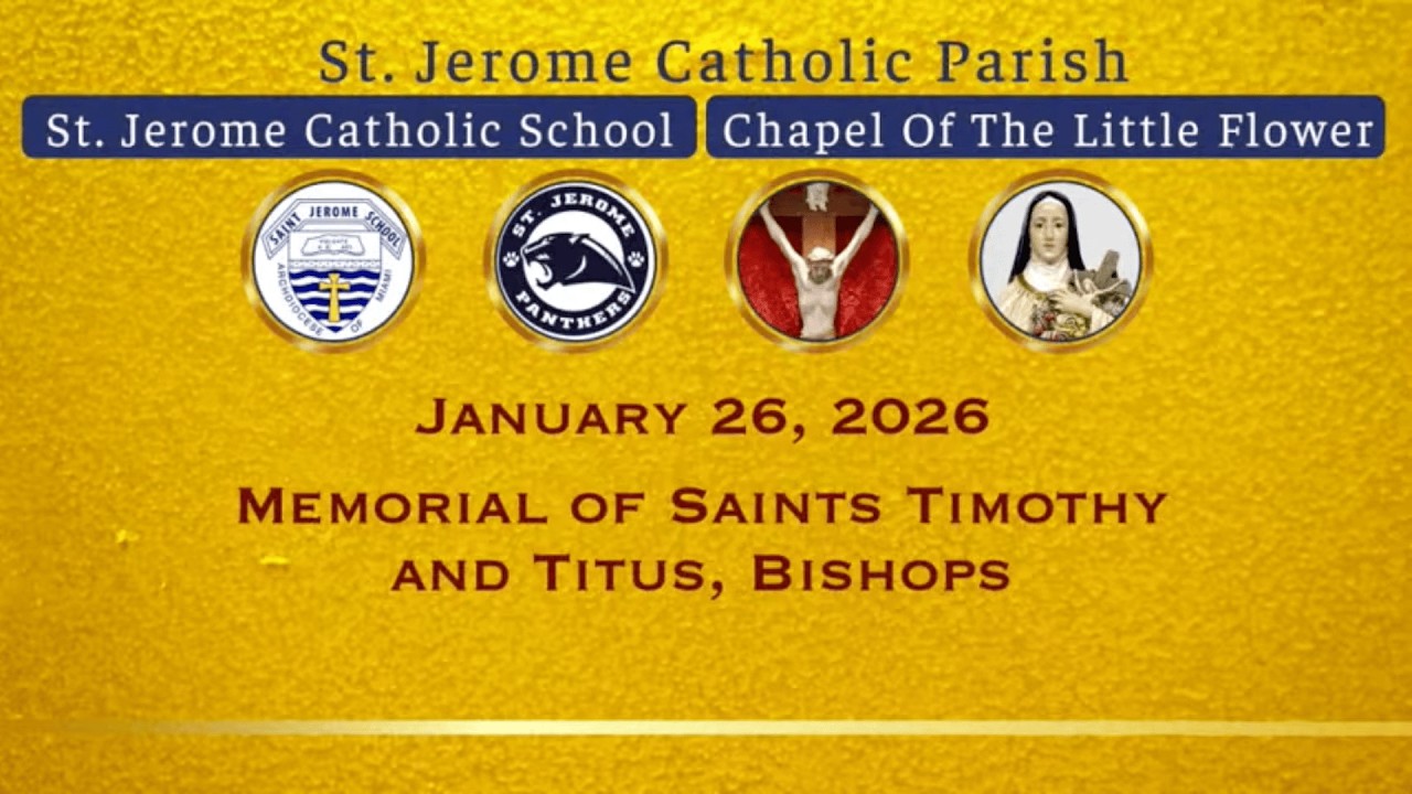 Catholic Mass Today | Daily Mass | St. Jerome Catholic Church and ...