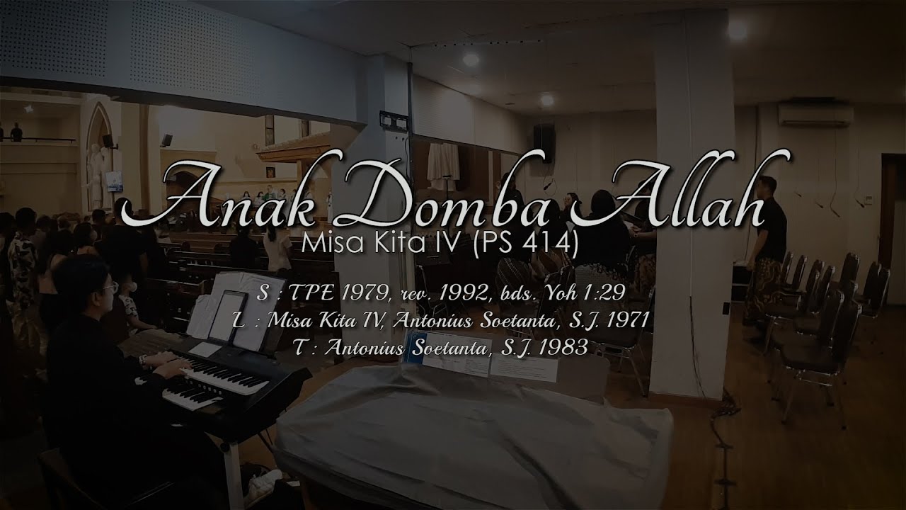Anak Domba Allah - Misa Kita IV (PS 414) - YouTube