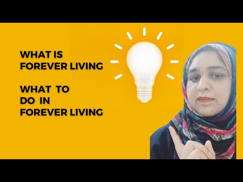 What is Forever Living || What to do in Forever Living. - YouTube