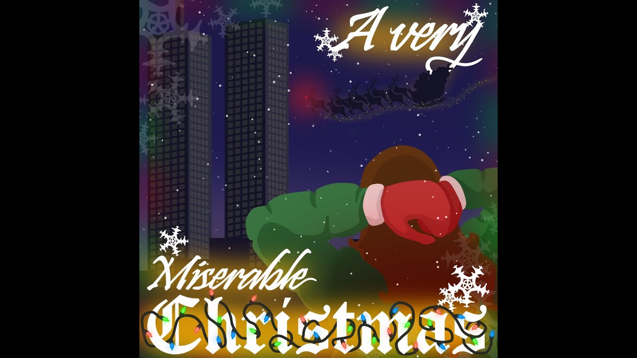 A Very Miserable Christmas: Volume 2 - YouTube