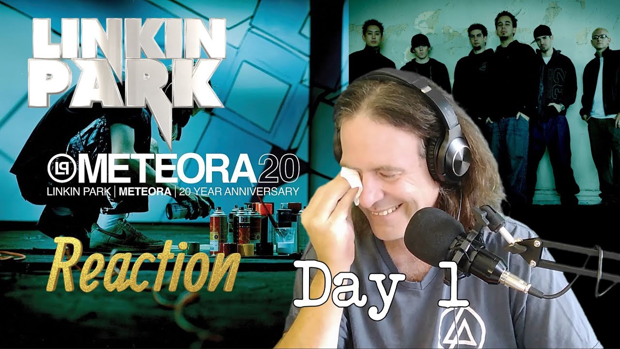 Ep 21: Linkin Park - Meteora 20th Anniversary Edition - Reaction (Day 1) - YouTube