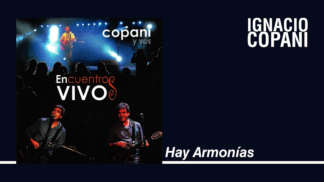 Ignacio Copani - Hay Armonías - YouTube Music