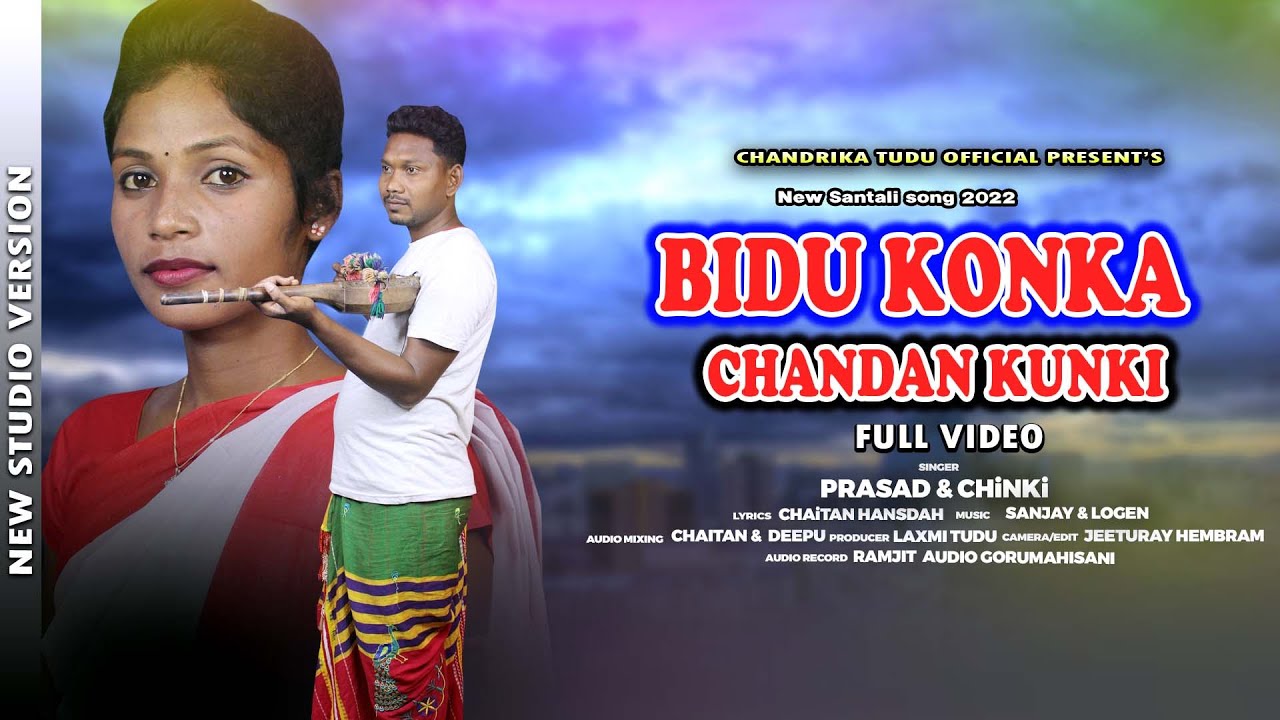 BIDU KONKA CHANDAN KUNKI ||NEW SANTALI VIDEO SONG 2022 ||PRASAD ...
