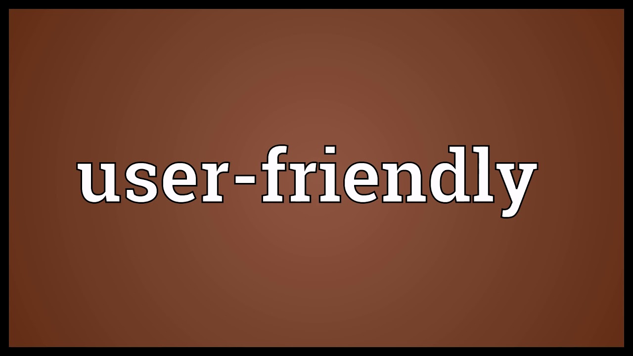 User friendly Meaning | Wordogram - YouTube