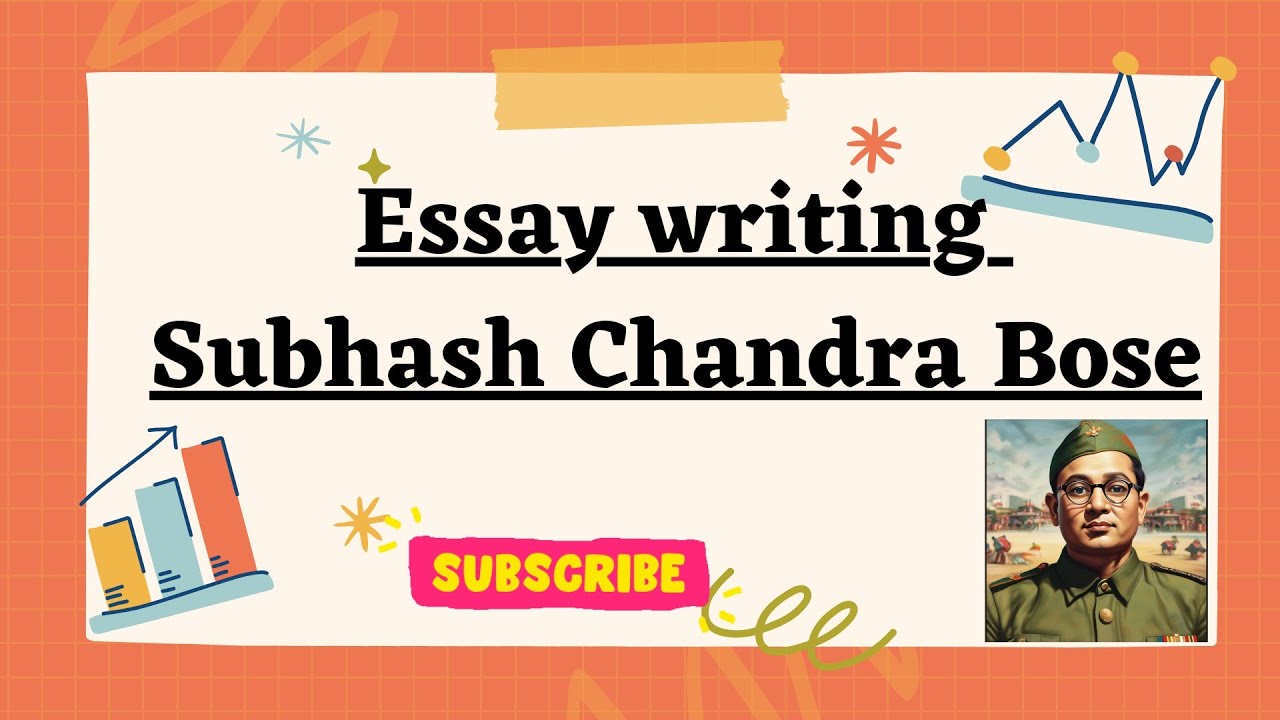 Essay Writing|Essay Writing on SubhashChandraBose|essay on ...