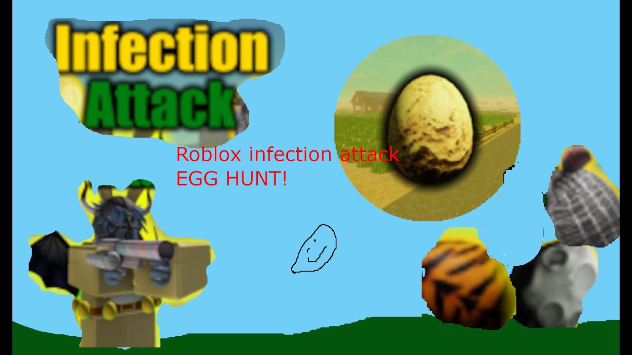 Roblox Infection attack Egg hunt - YouTube
