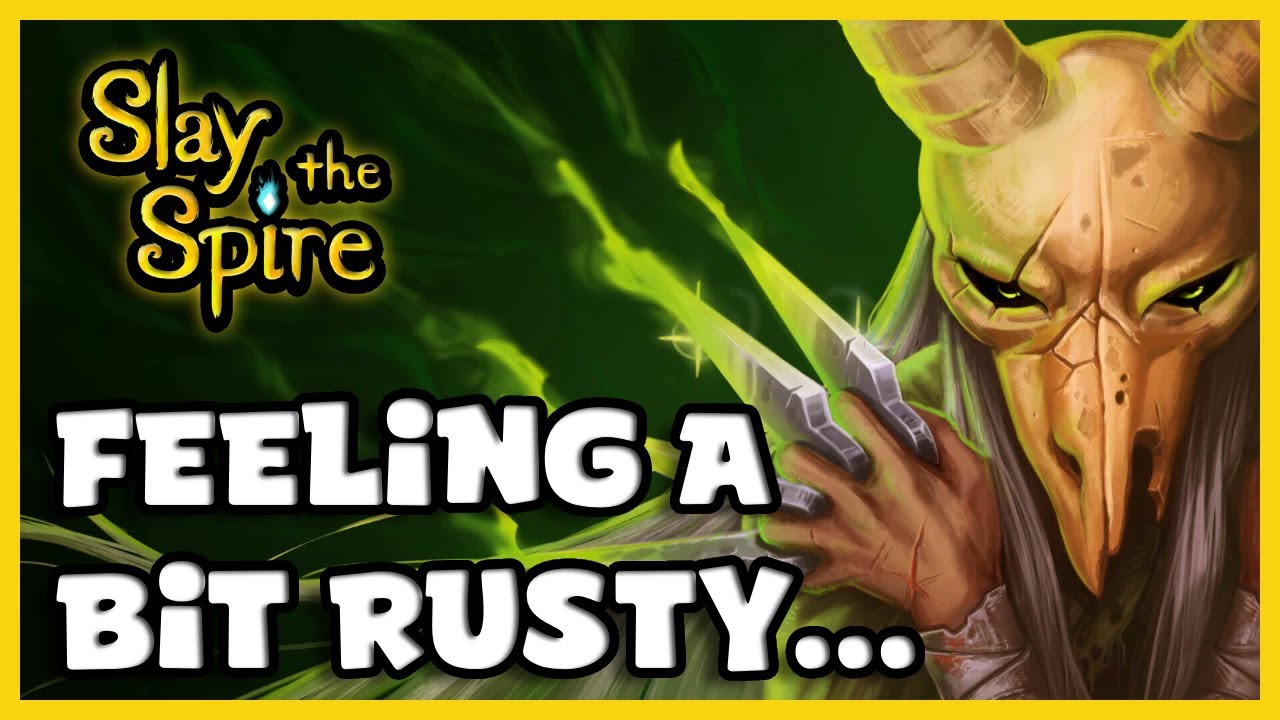 Feeling A Bit Rusty... - Slay the Spire - YouTube